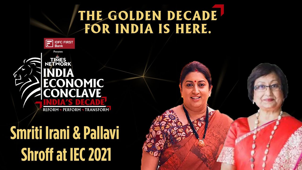 Ladies Who Lead | Smriti Zubin Irani, Pallavi Shroff | India Economic ...