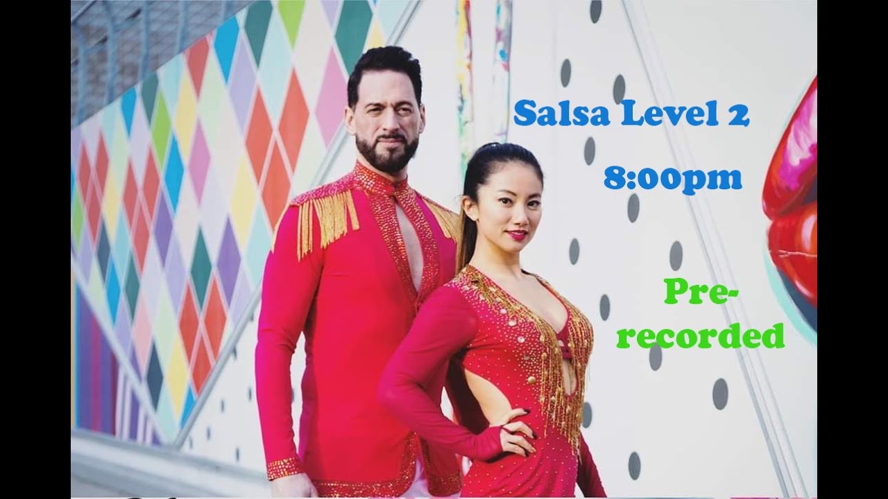 Salsa Level 2 - Pre-recorded (Body Movement Fundamentals) 04/07/2020 - YouTube