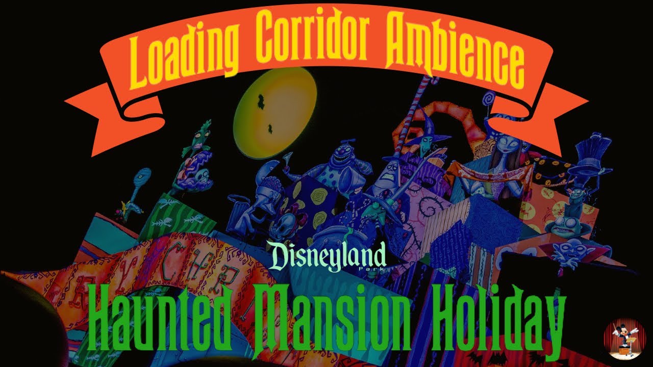 Haunted Mansion Holiday - Current Loading Corridor Ambience [30 Minute ...