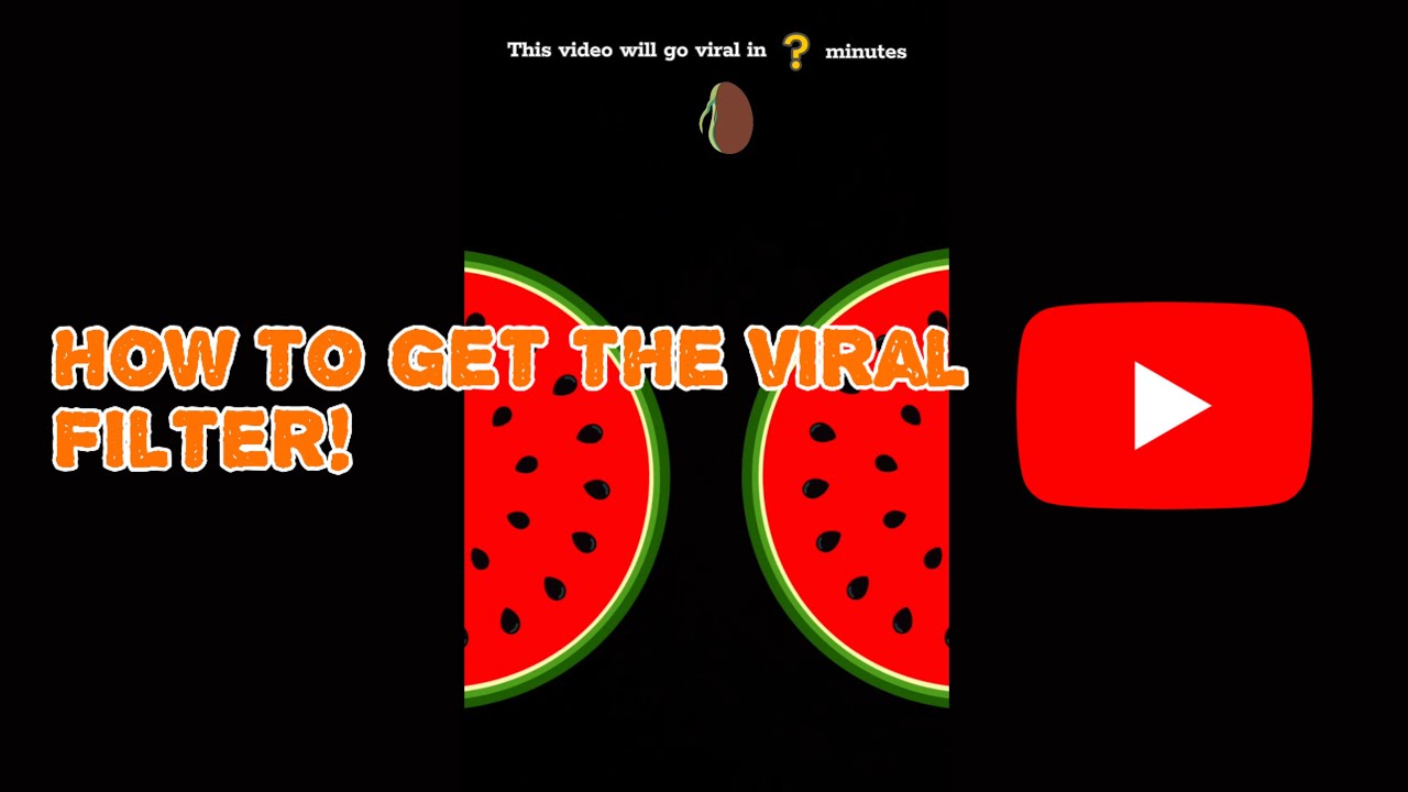 How to get the This video will go viral in Filter! - YouTube