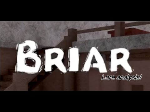 My take on Briar lore - YouTube