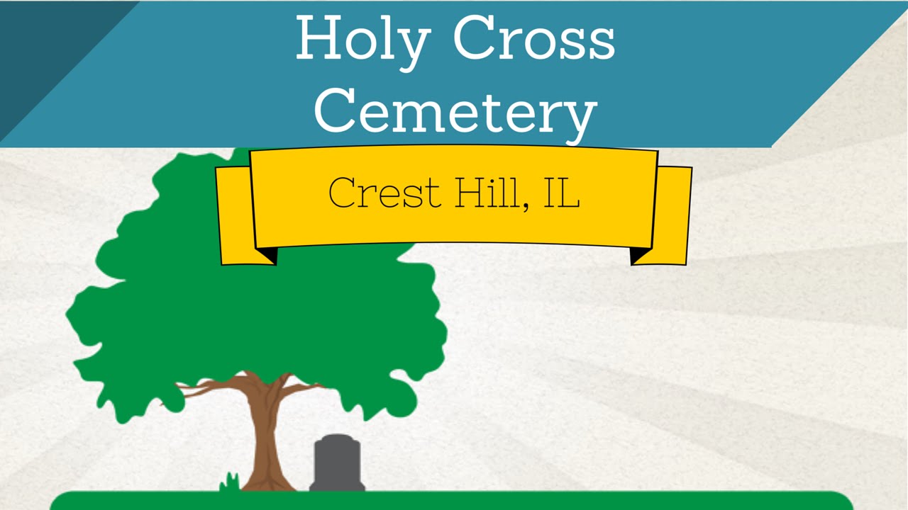 Holy Cross Cemetery - Crest Hill, IL - Video Documentary - YouTube
