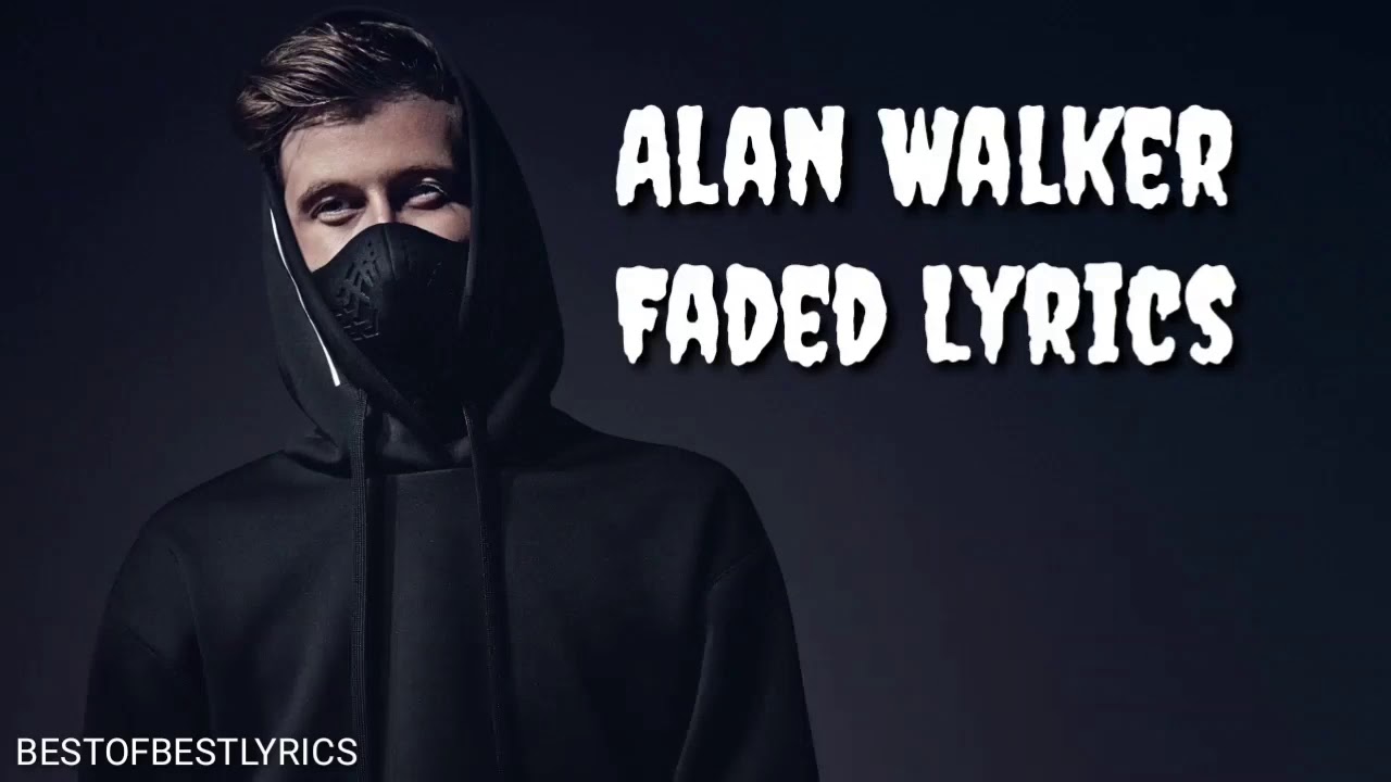 Alan Walker (Faded) Lyrics - YouTube