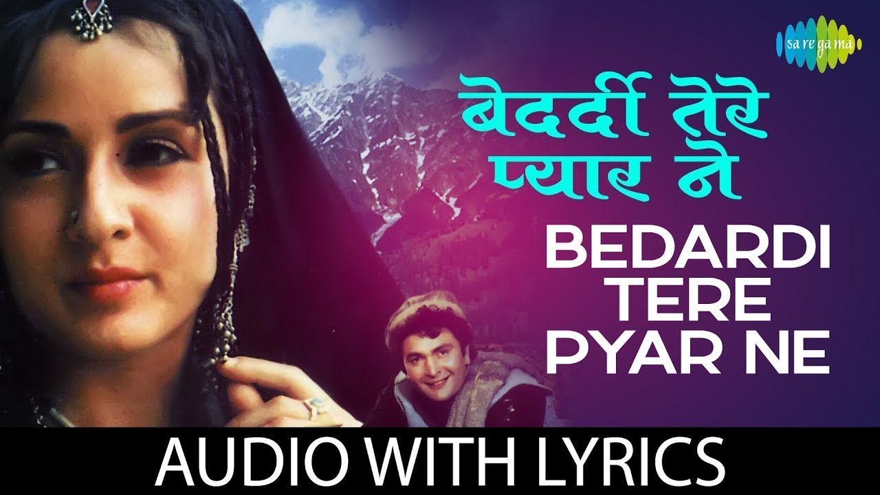 Bedardi Tere Pyar Ne with lyrics | बेदर्दी तेरे प्यार ने | Henna | Lata ...