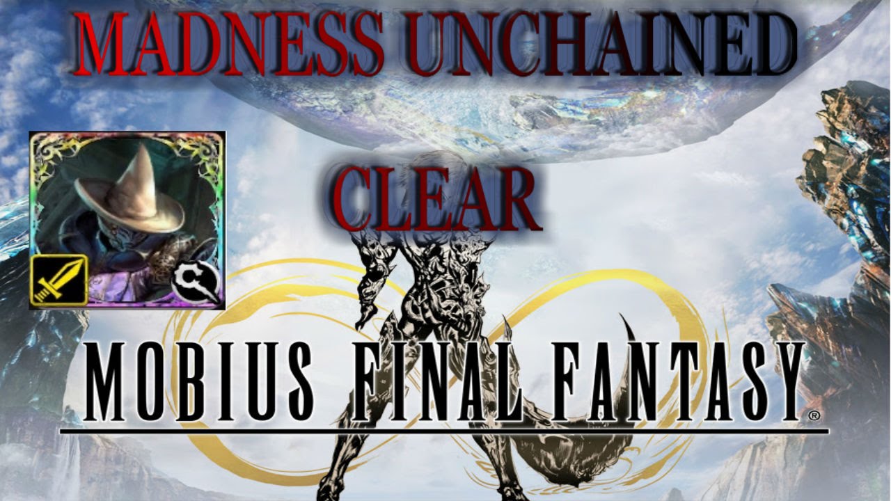 Mobius FF Madness Unchained clear as Dark Mage (Archmage) - YouTube