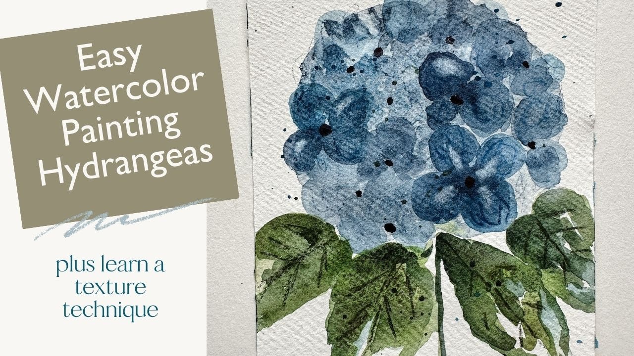 Easy Watercolor Painting Hydrangeas - plus learn a texture technique ...