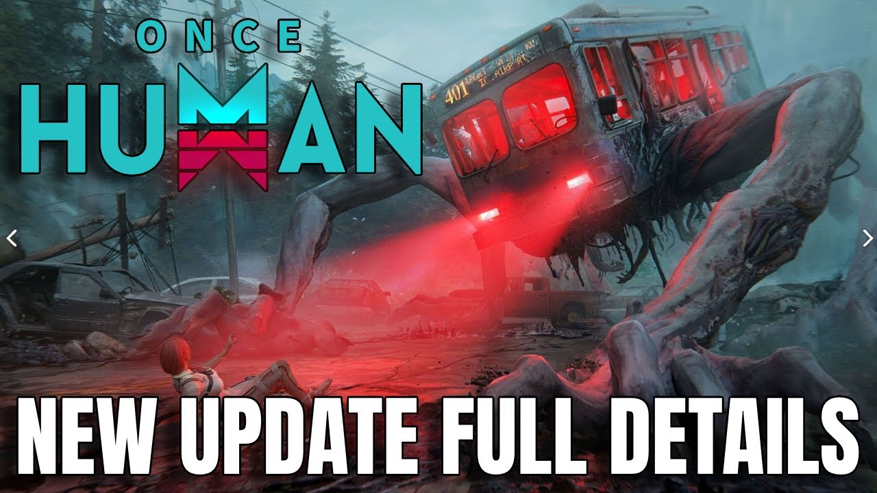 Once Human NEW MAJOR UPDATE IS HERE! - New Gameplay Changes and more ...