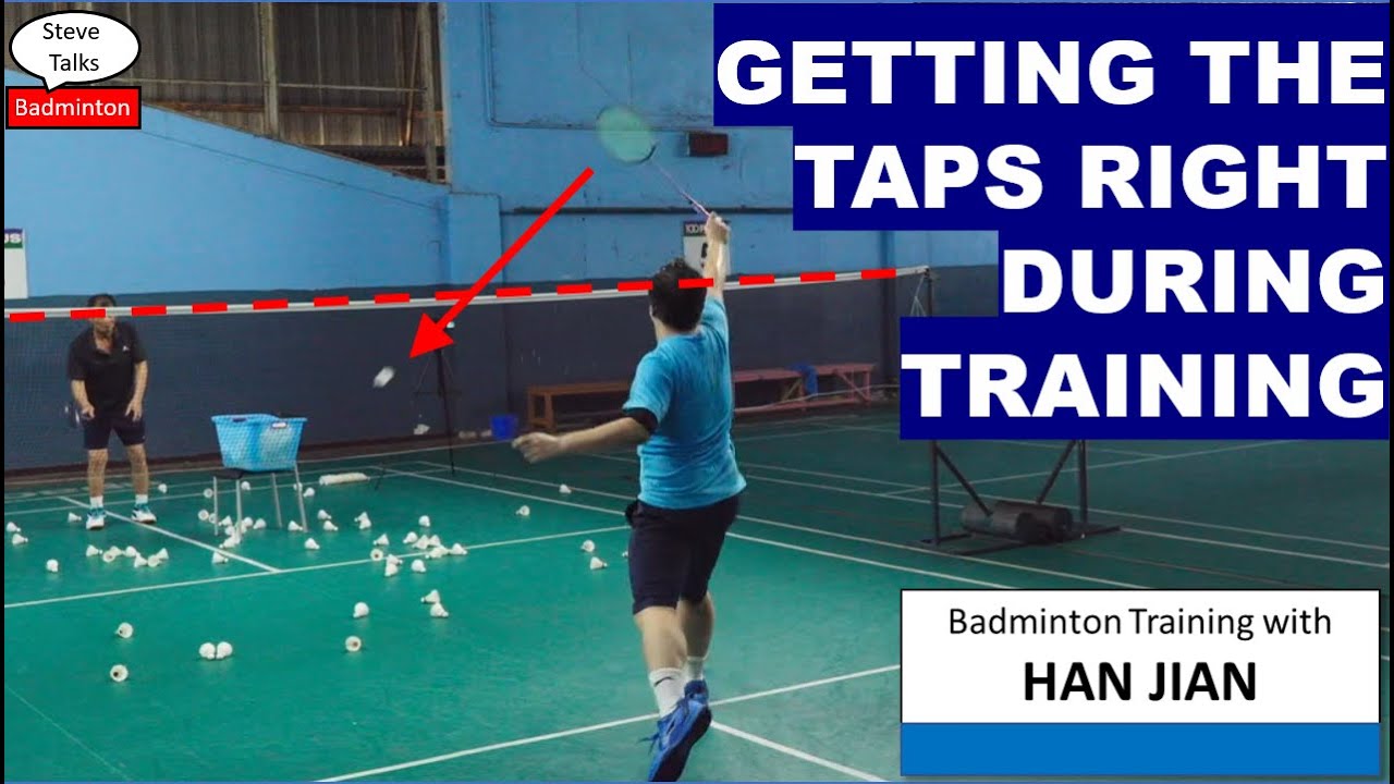 Getting the taps right during training - Badminton Training with Han ...