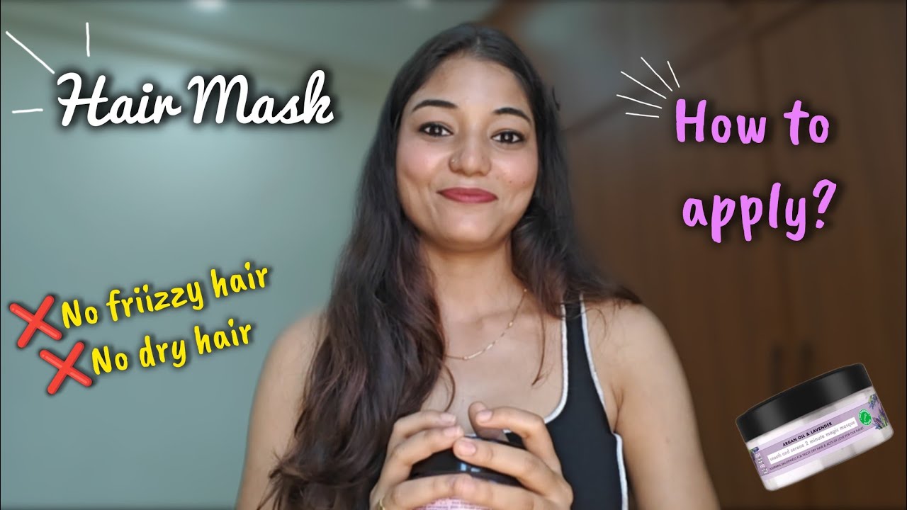 Hair mask for dry and frizzy hair! How to apply hair mask Step by Step ...