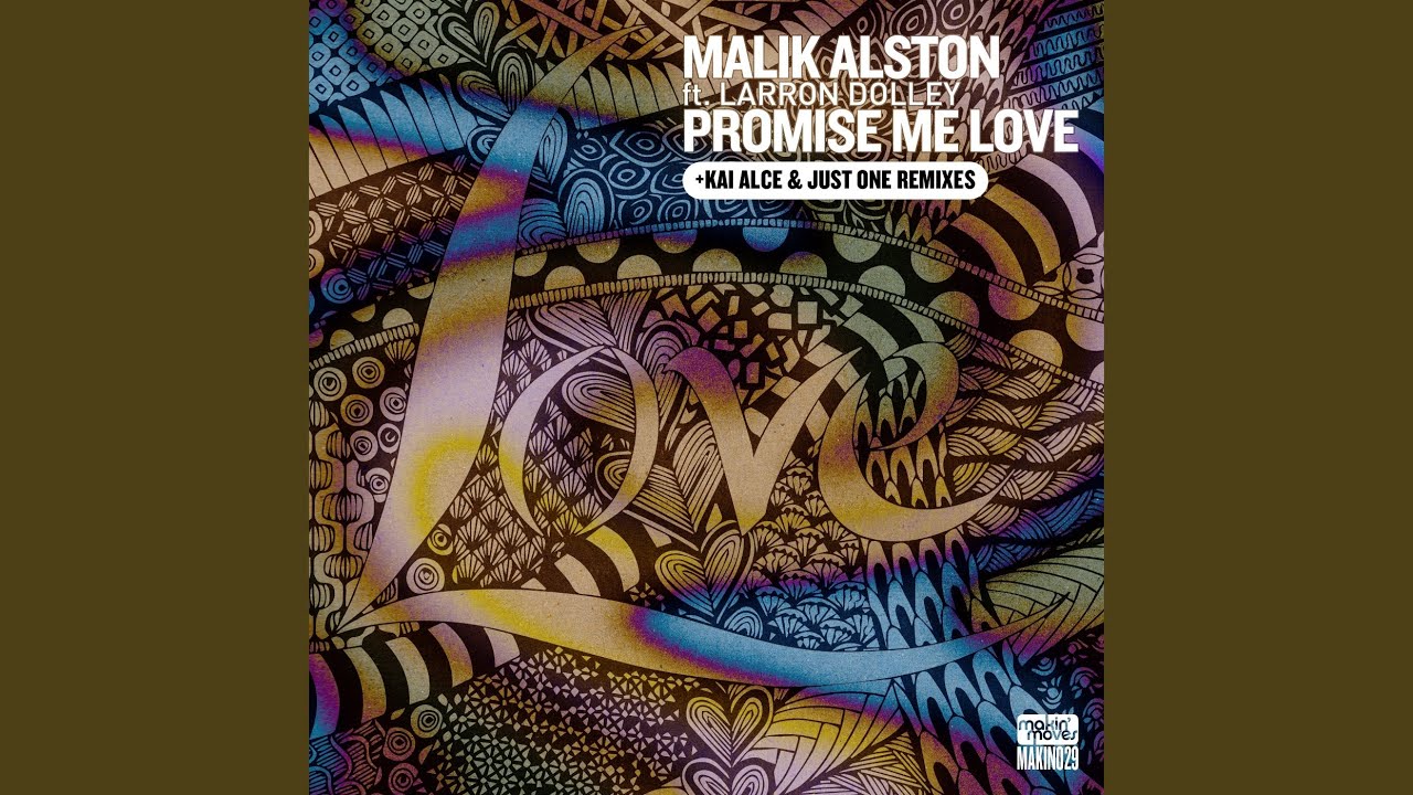 Promise Me Love (Just One Remix) (feat. Laronn Dolley) - YouTube