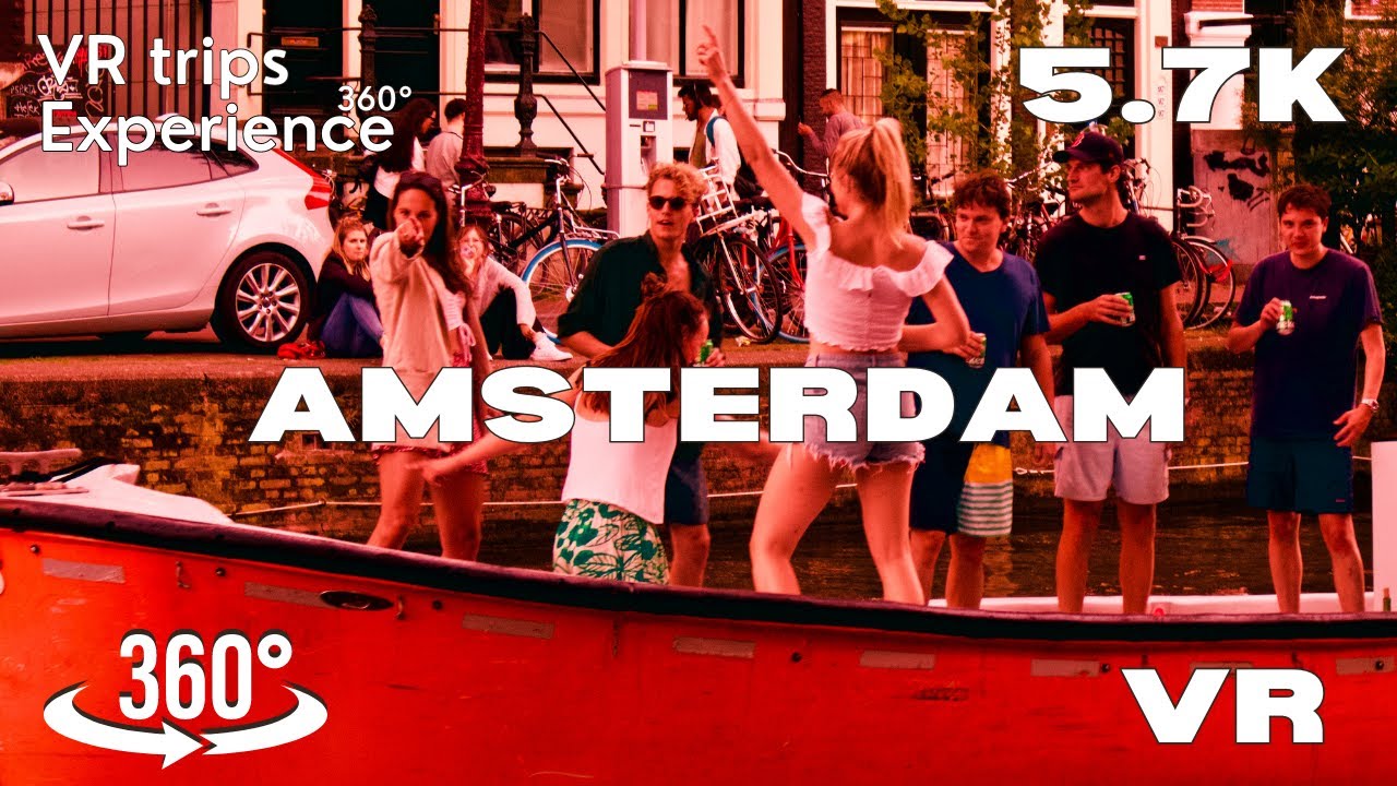 Exploring Amsterdam's Vibrant Streets in Stunning VR 360° 4K, 3 April ...