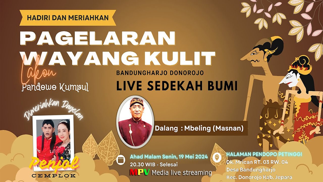WAYANG KULIT LAKON PANDOWO KUMPOL KIDALANG MBELING - SEDEKAH BUMI ...