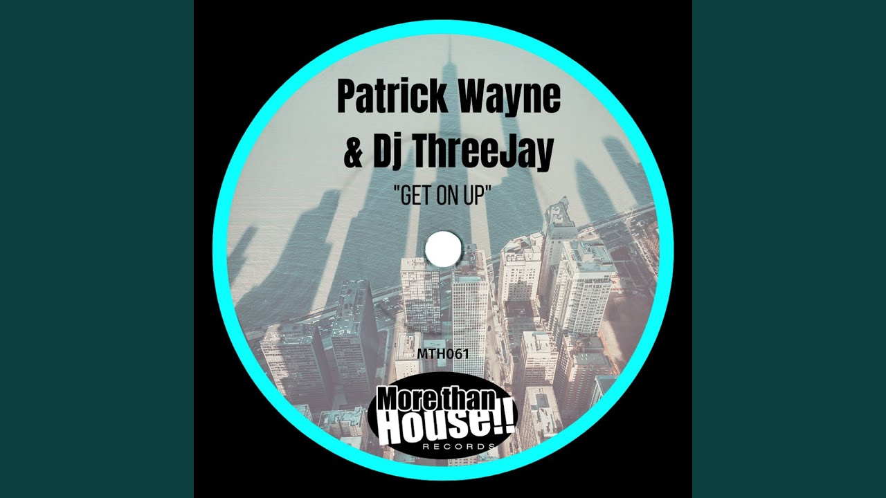 Get On Up (Original Mix) - YouTube