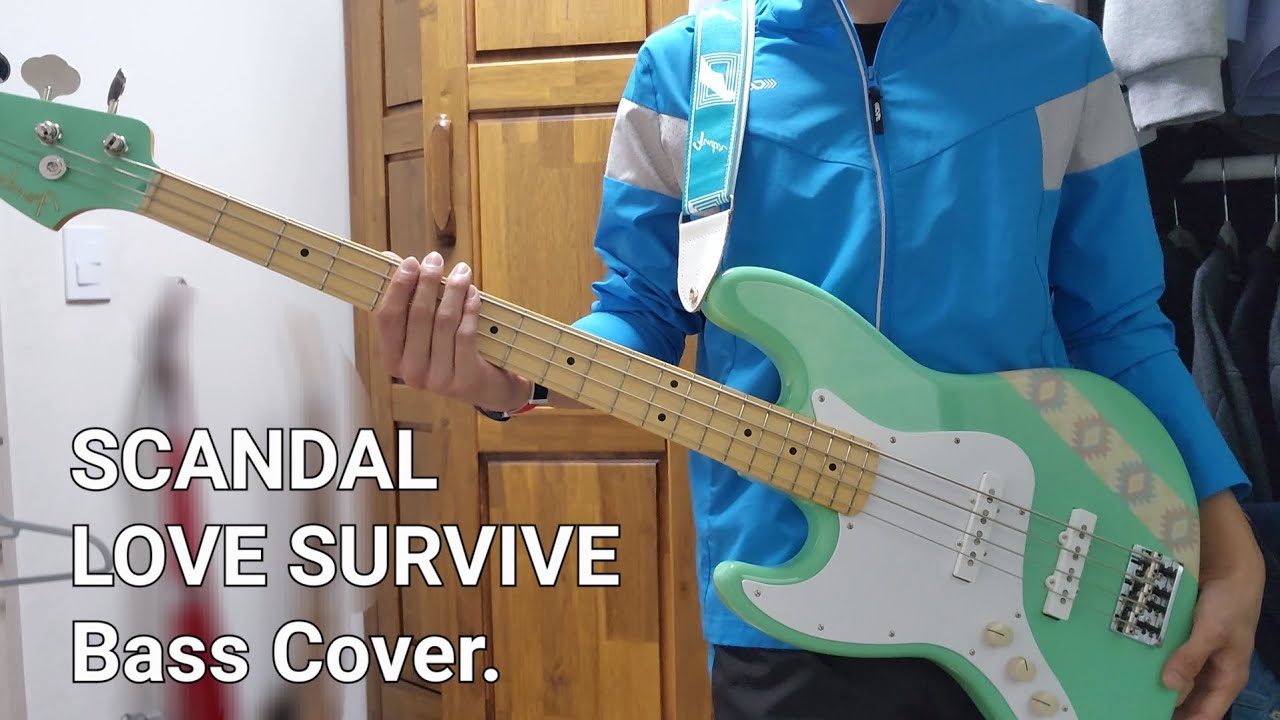 SCANDAL - LOVE SURVIVE Bass Cover. - YouTube