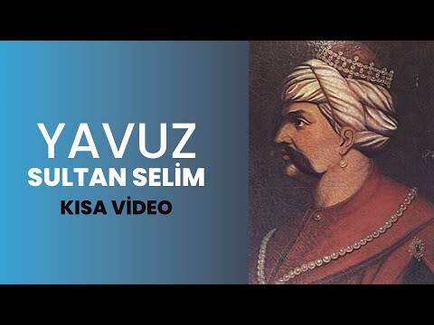 Yavuz Sultan Selim Hayatı Kısa Video #shorts