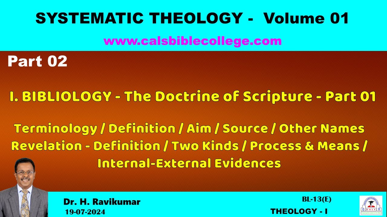 02.Bibliology - Part 1 | Systematic Theology I | Dr. H Ravi Kumar - YouTube
