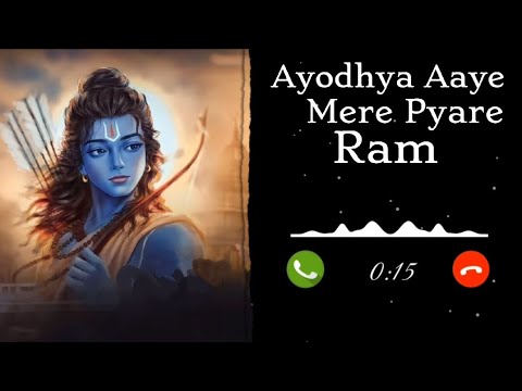 Ayodhya Aaye Mere Pyare Ram Ringtone | Yug Ram Raj Ka Aa Gaya Ringtone ...