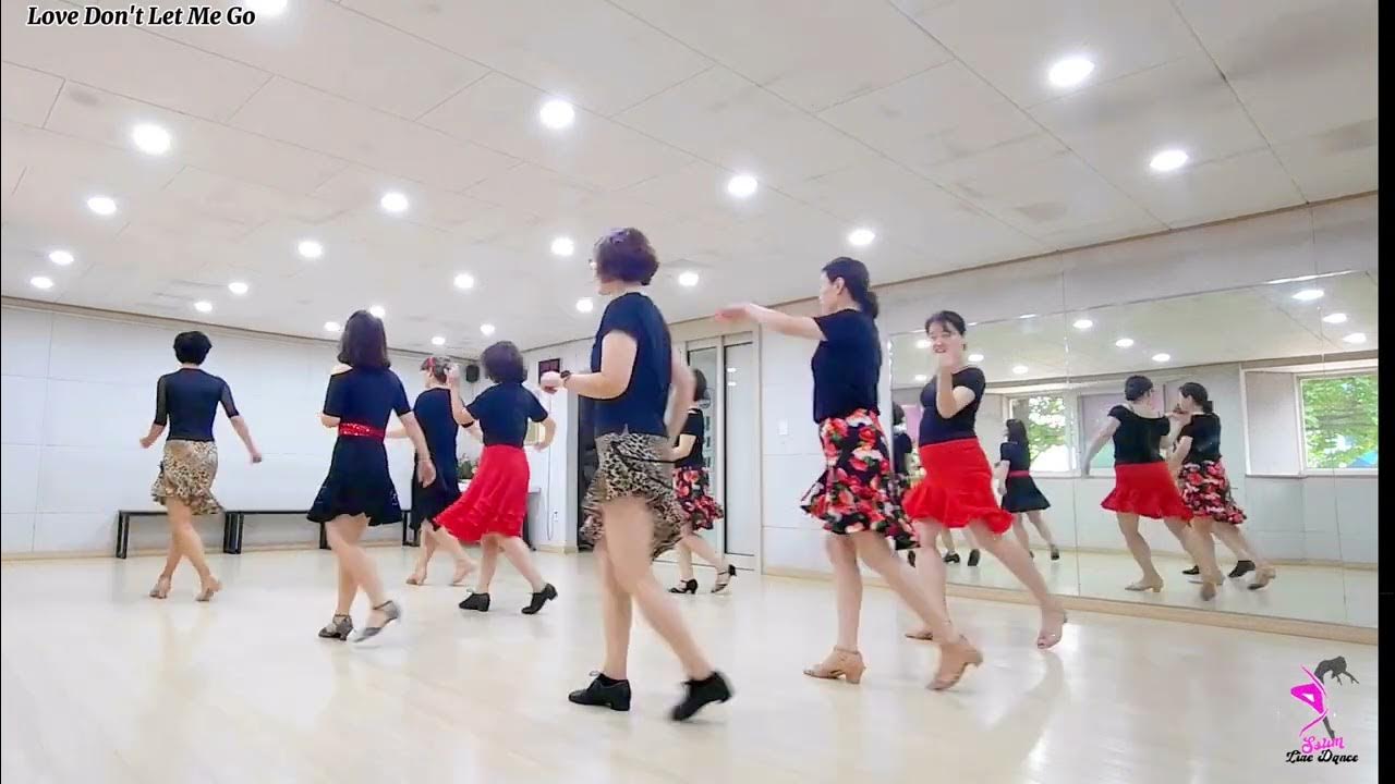 Love Don't Let Me Go Line Dance || High Improver - YouTube