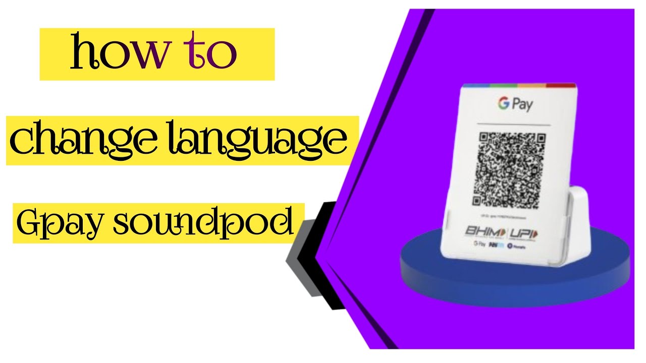 how to change language in Gpay soundpod// bhasha kaise badale Gpay ...