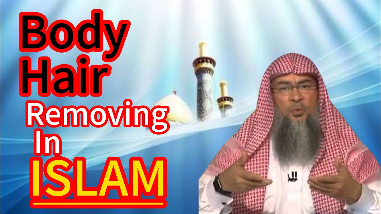 Which Body Hair Can Muslims Remove? | Islamic Rulings Explained - YouTube