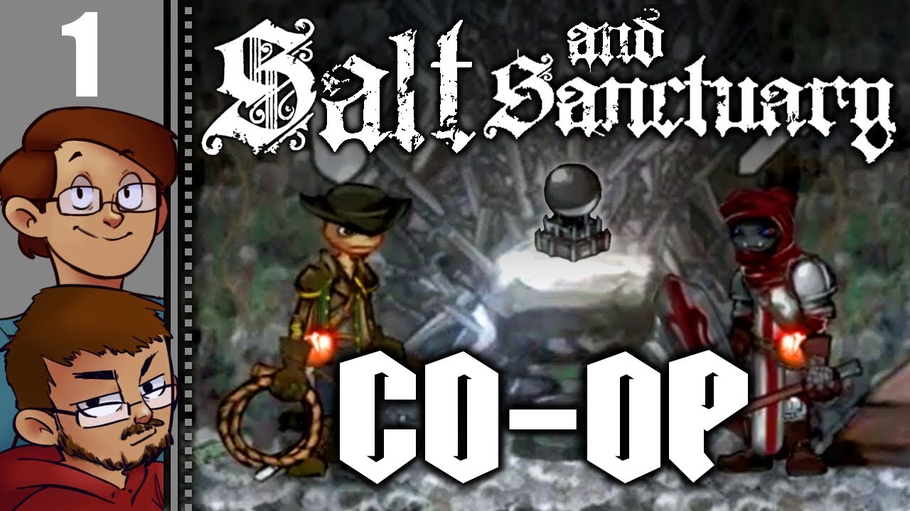 Let's Play Let's Play Salt and Sanctuary Co-op Part 1 - The Sodden ...