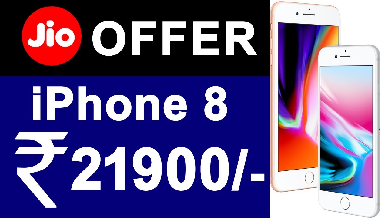 Reliance JIO OFFER | Buy iPhone 8 Plus in ₹21900 Only | 70% BuyBack ...