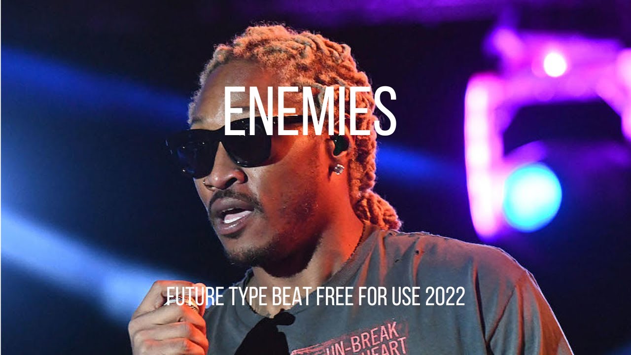 🔥 FREE Future Type Beat - "Enemies" [155 BPM] 🤔 - YouTube