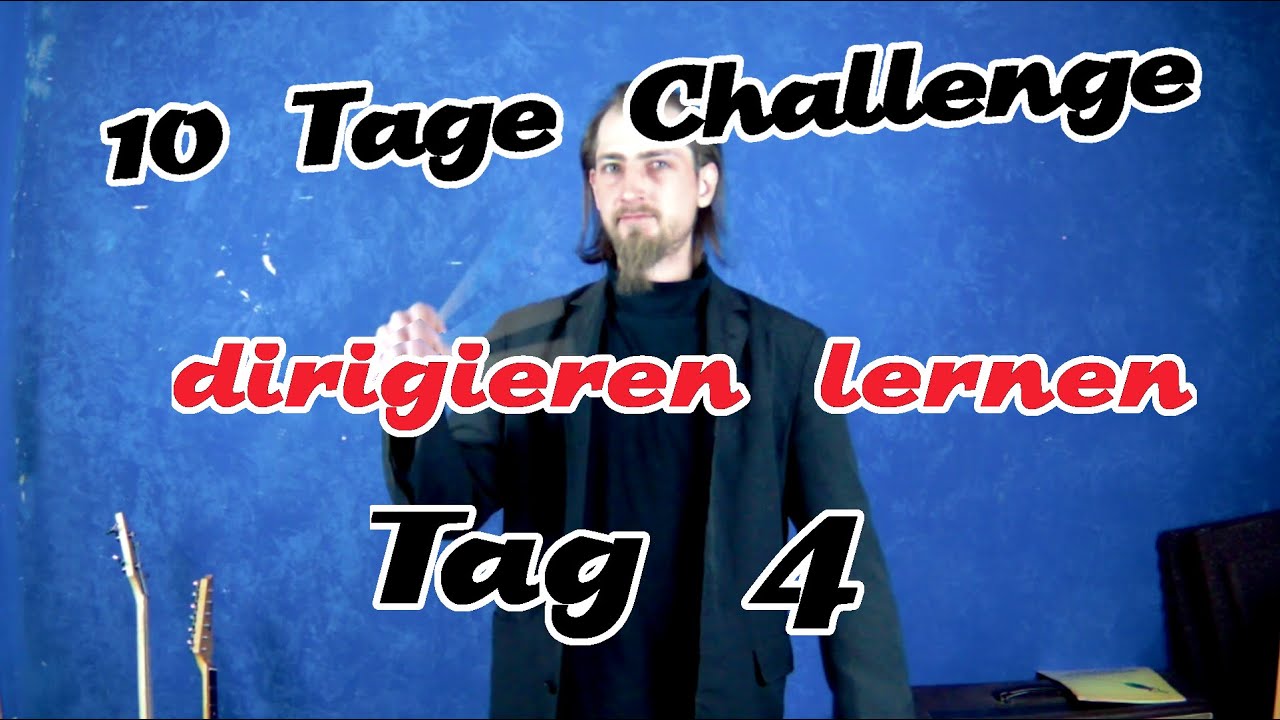 Dirigieren lernen // 10 Tage Challenge // Tag #4 - YouTube