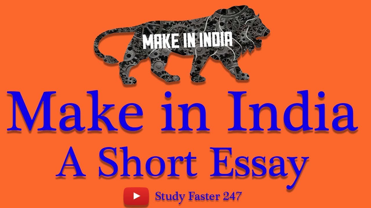 Short Essay on "Make in India" in English || SSC MTS Tier 2 Descriptive ...