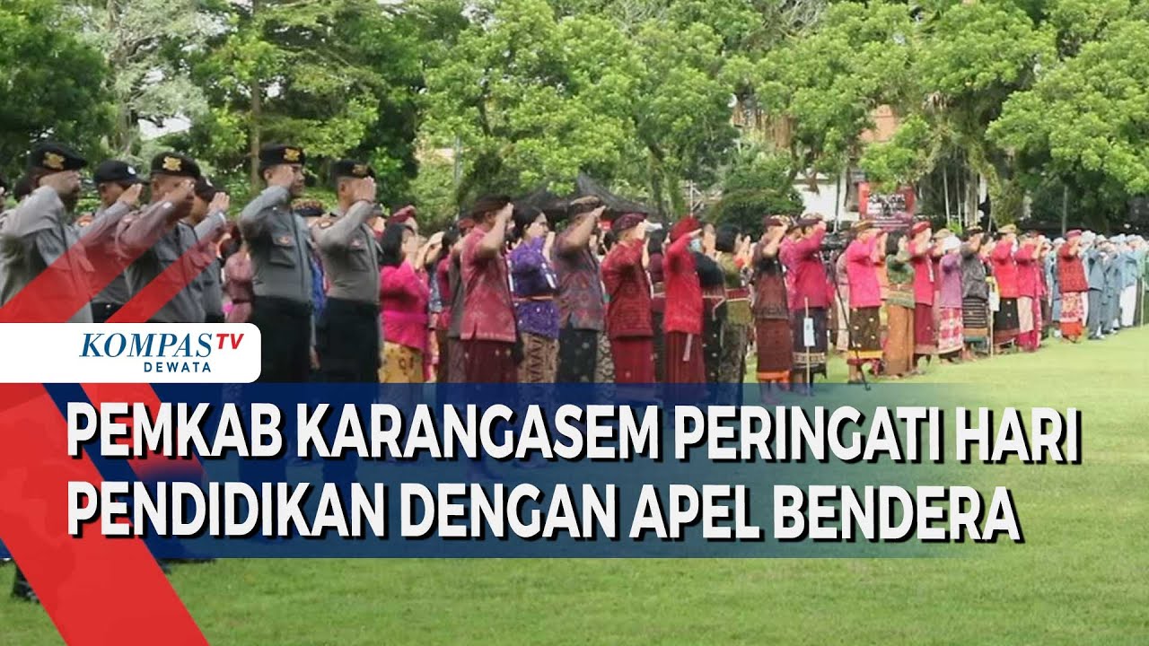 PEMKAB Karangasem Peringati Hari Pendidikan Dengan Apel Bendera - YouTube