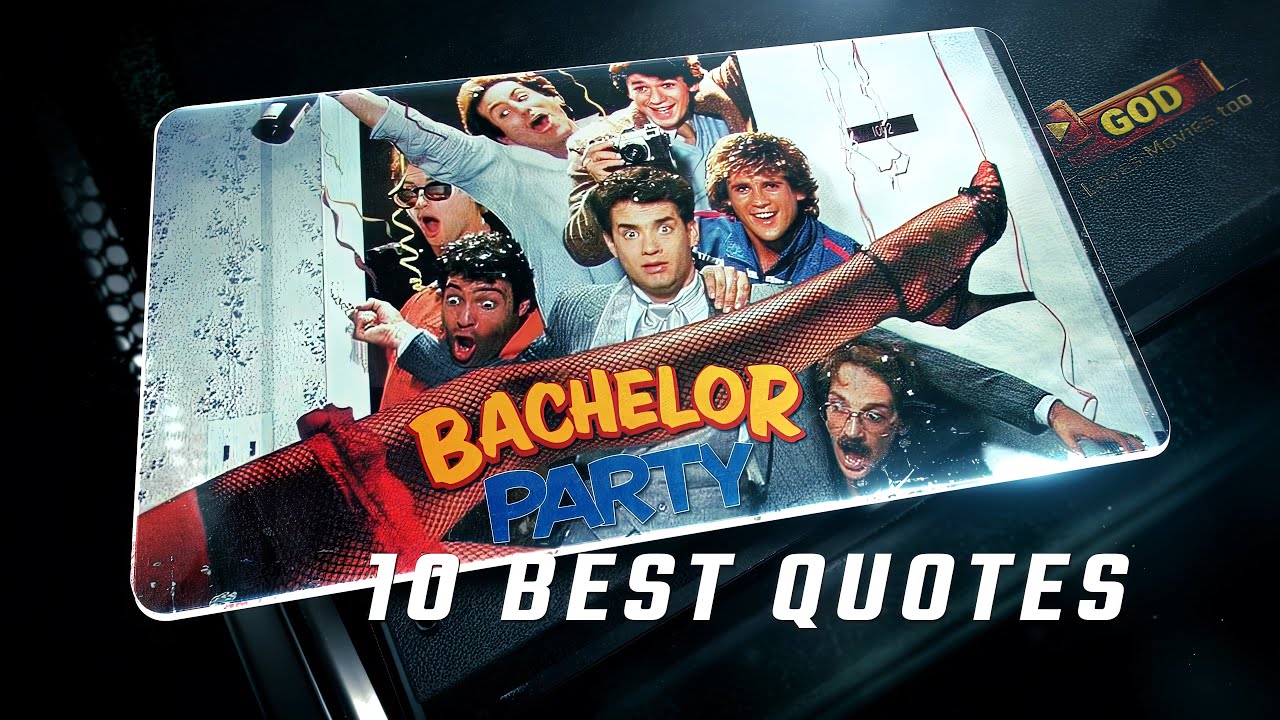 Bachelor Party 1984 | 10 Best Quotes - YouTube