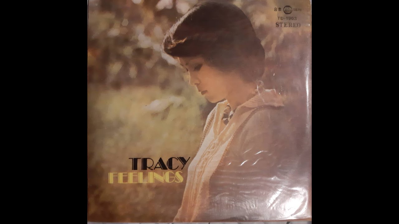 Tracy Huang 黃鶯鶯 a1-There's a kind of hush 合眾唱片 TD-1903 Tracy Feelings ...