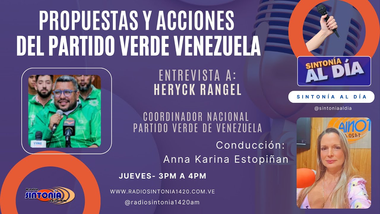 PROPUESTAS Y ACCIONES DEL PARTIDO VERDE VENEZUELA I SINTONÍA AL DÍA ...