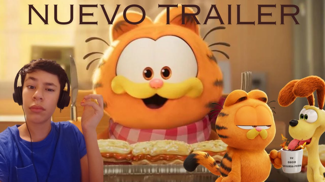 Reaccionando trailer de Garfield - YouTube