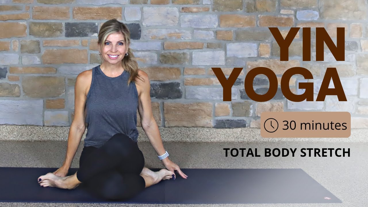 Yin Yoga Total Body Stretch 30 Min Yoga 4 13 With Tauni Youtube