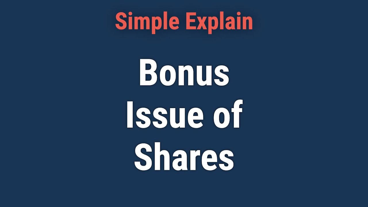 Bonus Issue of Shares: How They Work - YouTube