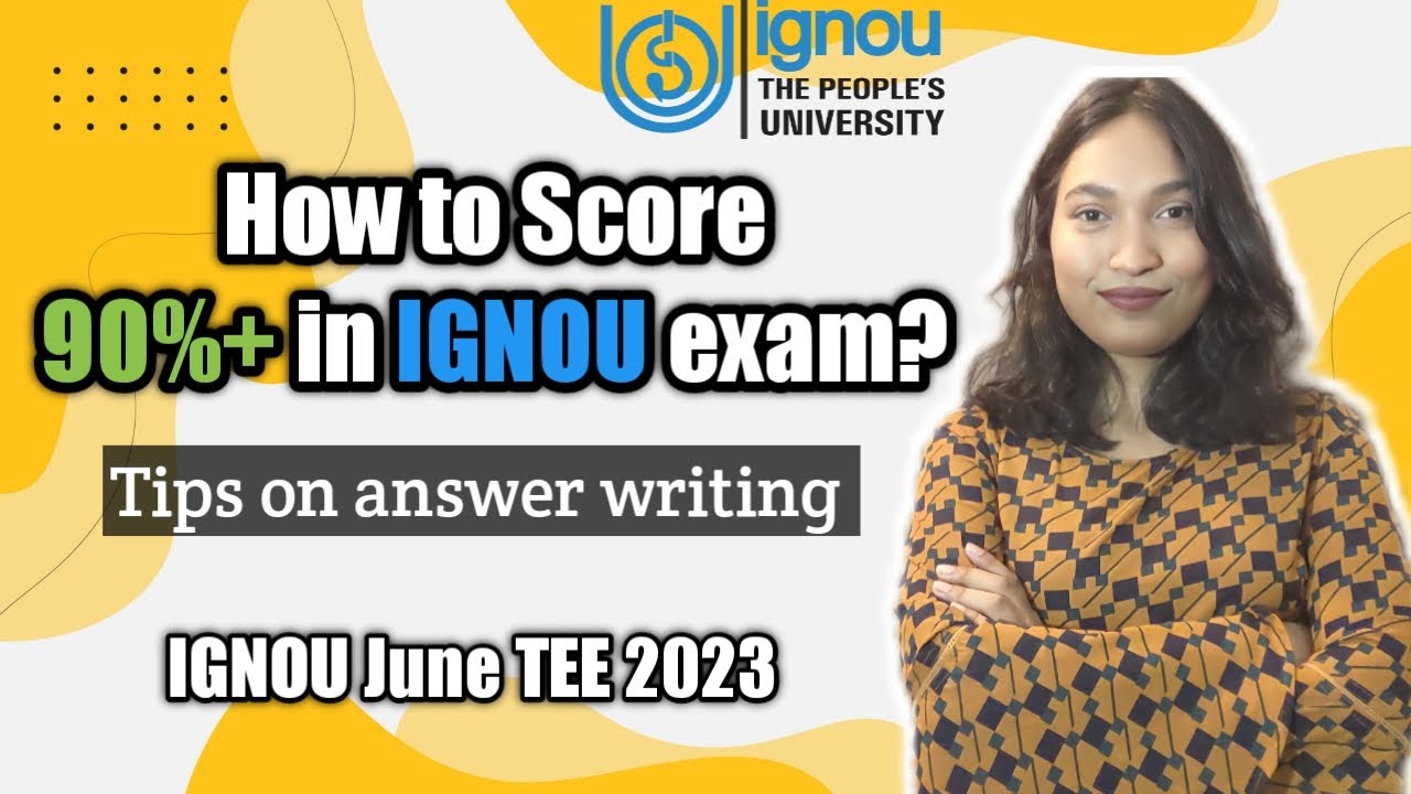 How To Score 90%+ in IGNOU exam? IGNOU Exam Writing Tips | IGNOU TEE ...