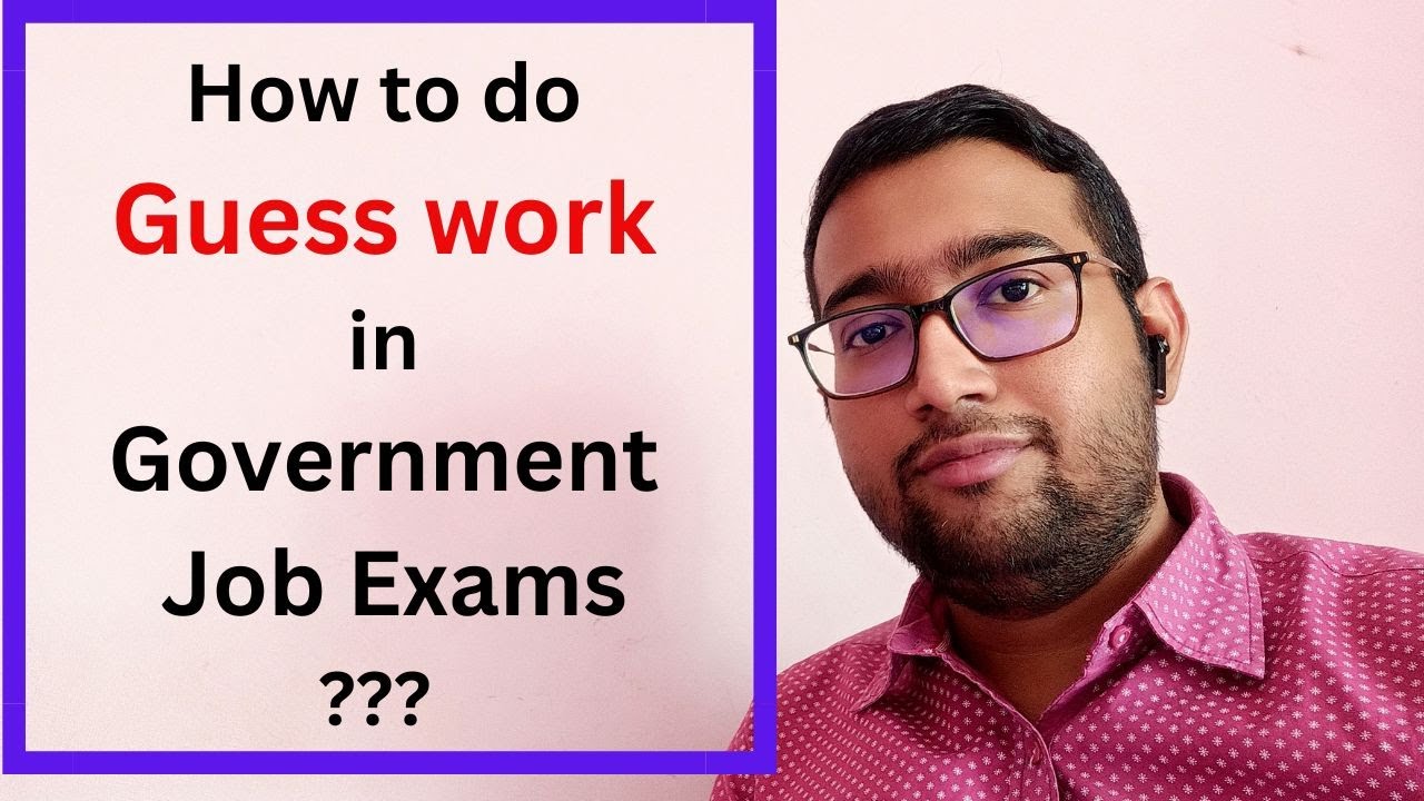 How to do Guess work in Government job exams ??? Only 0.001% know this ...
