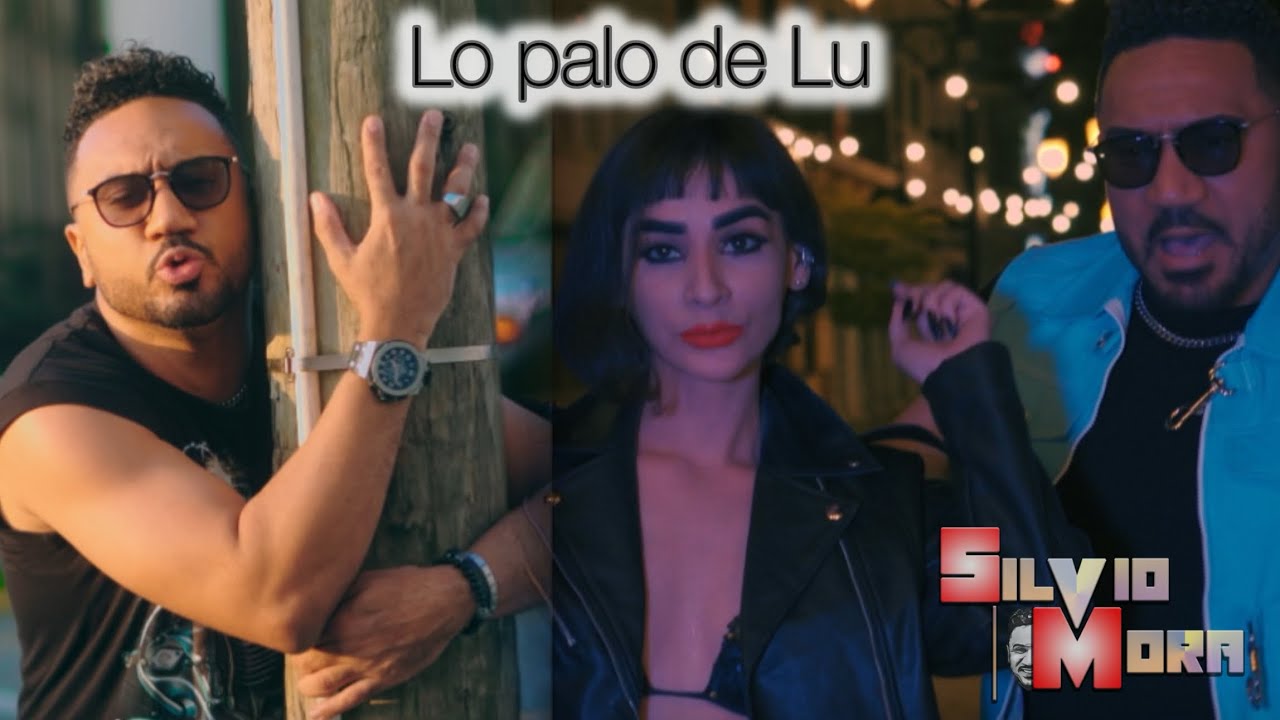 SILVIO MORA - LO PALO DE LU - video oficial - YouTube