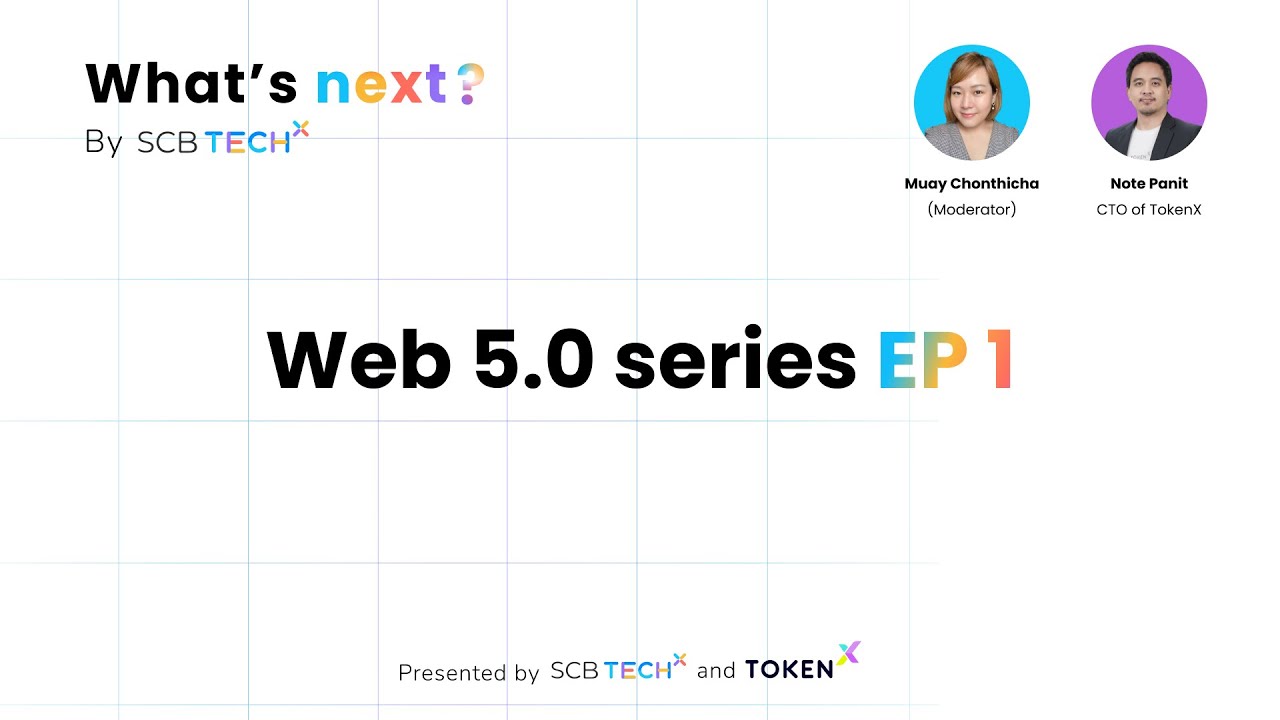 Cryptography - WEB 5.0 series (EP1) | WHAT'S NEXT by SCB TechX - YouTube
