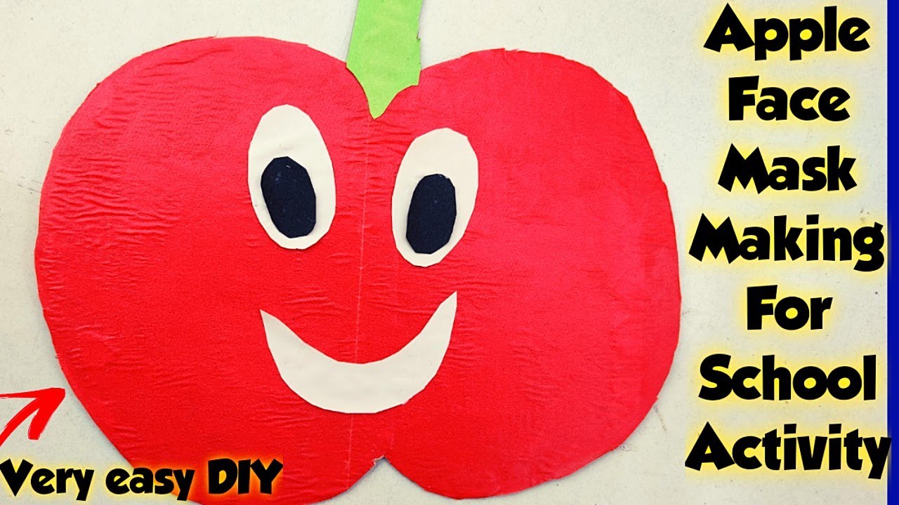 How To Make Apple Face For School / Apple activity by chart paper ...