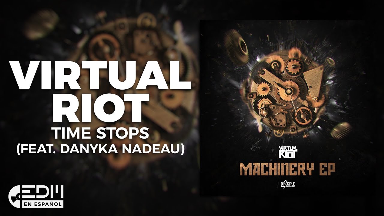 [Lyrics] Virtual Riot - Time Stops (feat. Danyka Nadeau) [Letra en ...