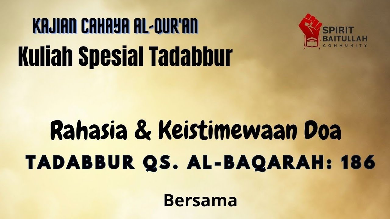 CAHAYA AL-QUR'AN-TADABBUR AYAT DOA 06 12 2024 - YouTube