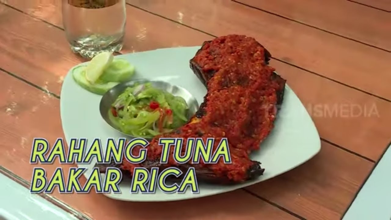 Tersengat Nikmat Mantab RAHANG TUNA Bakar Rica | TAU GAK SIH (08/10/20 ...