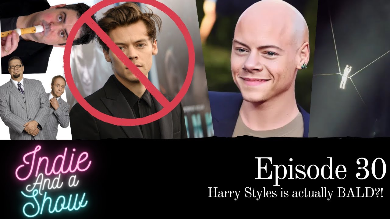 Episode 30 - Harry Styles is actually BALD?! - YouTube