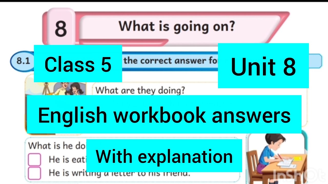 5 th std English Unit 8 What is going on? workbook answers with ...
