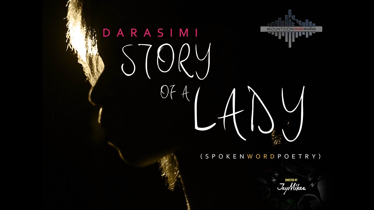 Story of a Lady Darasimi ft Jaymikee (Spoken Word meets A'capella ...