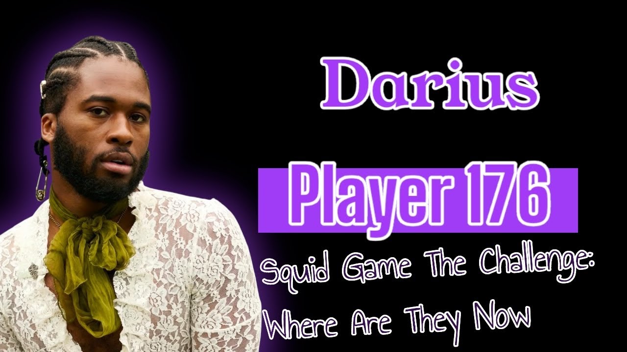 Squid Game The Challenge: Where Are They At Now (Player 176 - Darian ...