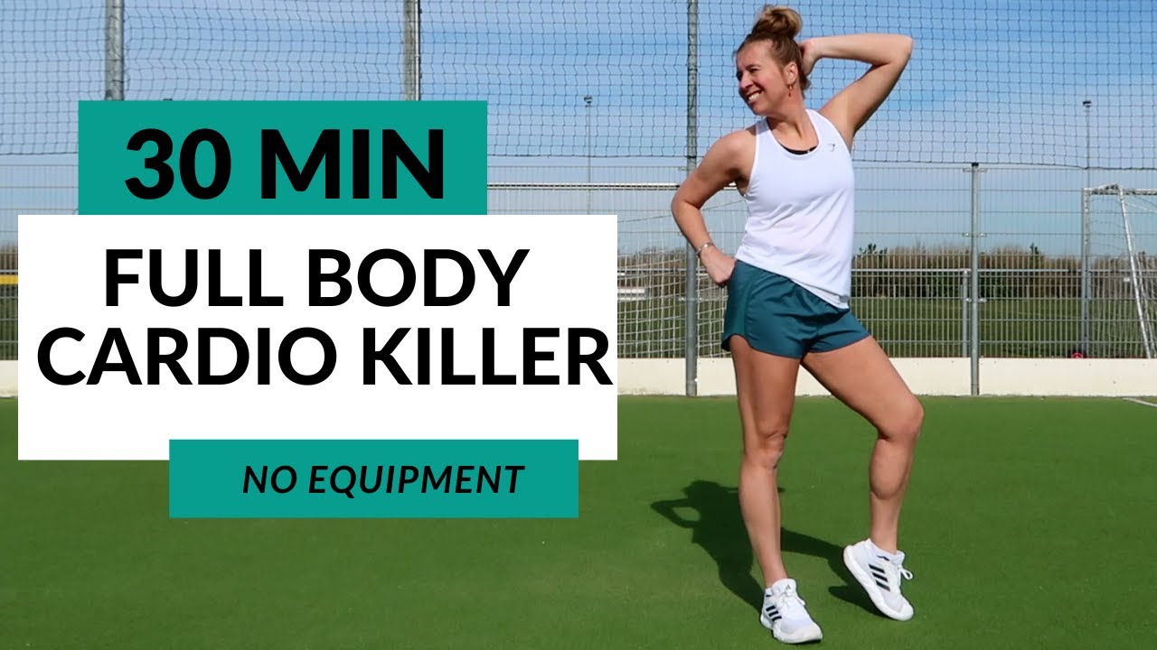 30 MIN FULL BODY CARDIO KILLER Workout – No Equipment - Let's Sweat Together - YouTube
