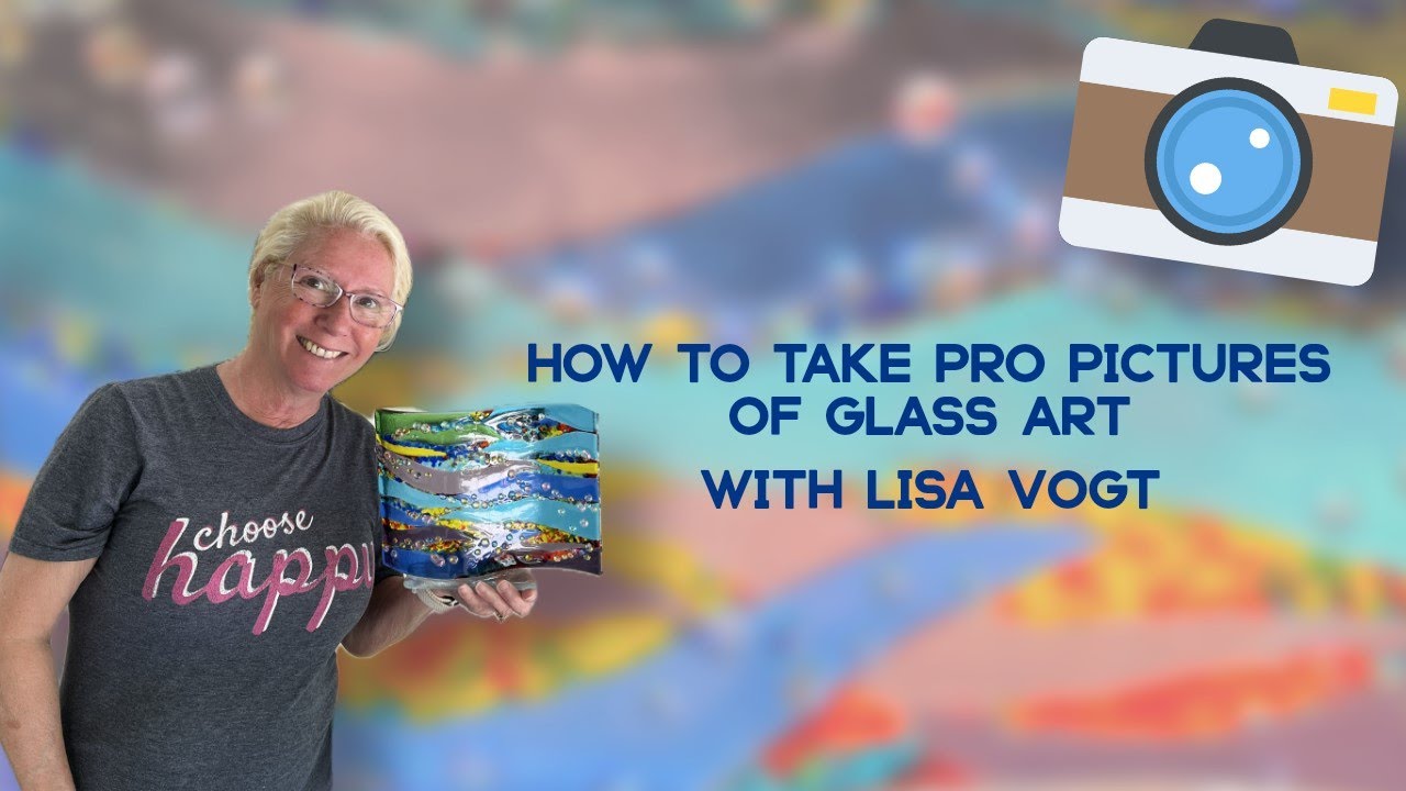 How to take PRO pictures of Glass Art with Lisa Vogt - YouTube